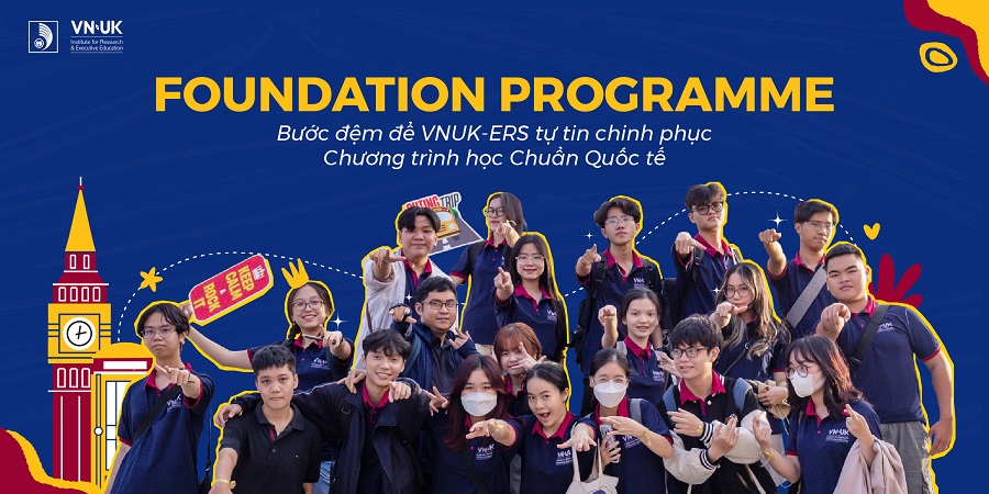 Chương trình dự bị đại học (Foundation) – Trải nghiệm năm nhất “hoàn ...